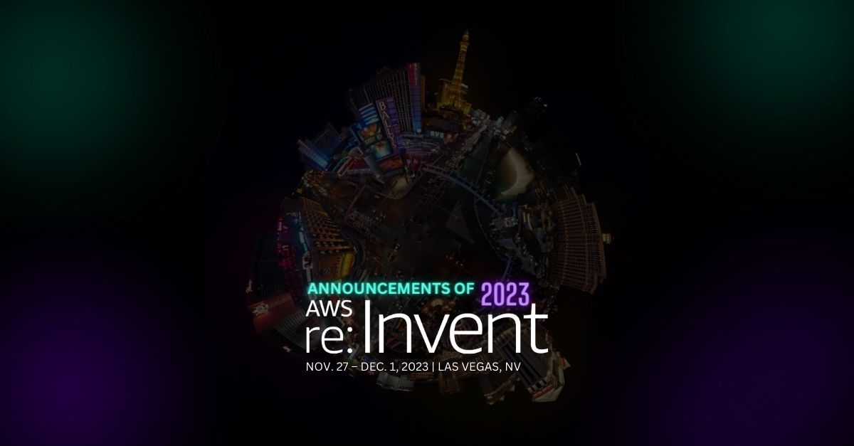 Announcements of AWS re:Invent 2023 | globaldatanet